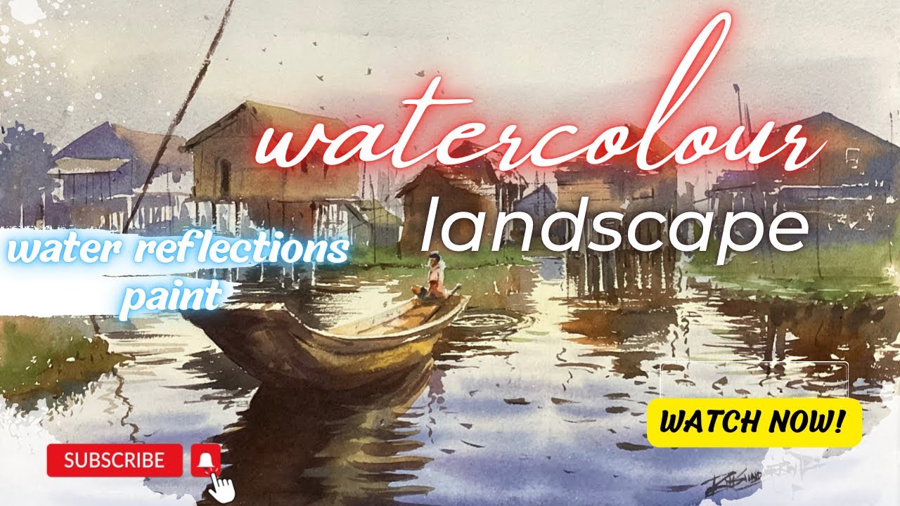 How to paint reflections of water in watercolour painting | landscape ...