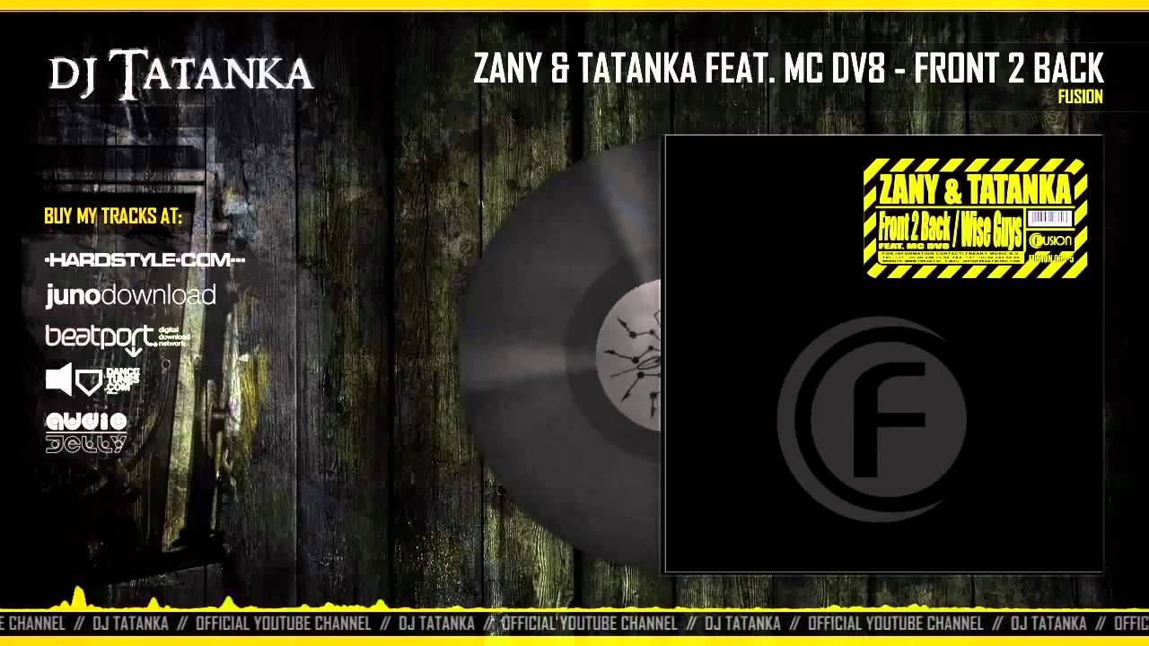 Zany & Tatanka feat. MC DV8 - Front 2 Back (High Quality) - YouTube