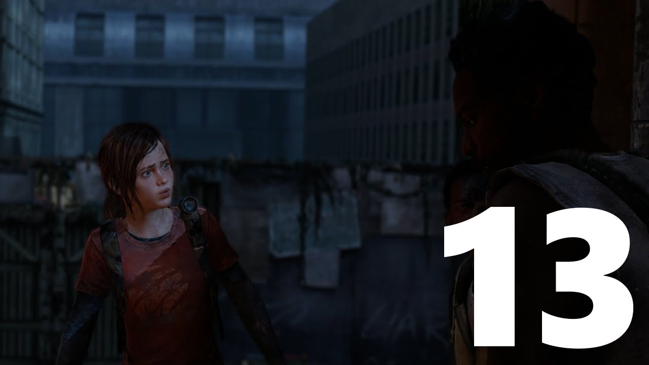 The Last of Us (Walkthrough) - The Bridge - Part 13 - YouTube