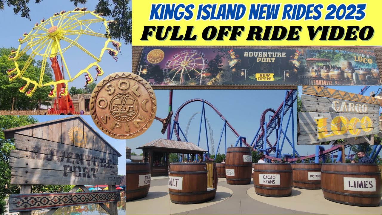 New Rides at Kings Island 2023 Cargo Loco Sol Spin Full Off Ride Cycles ...