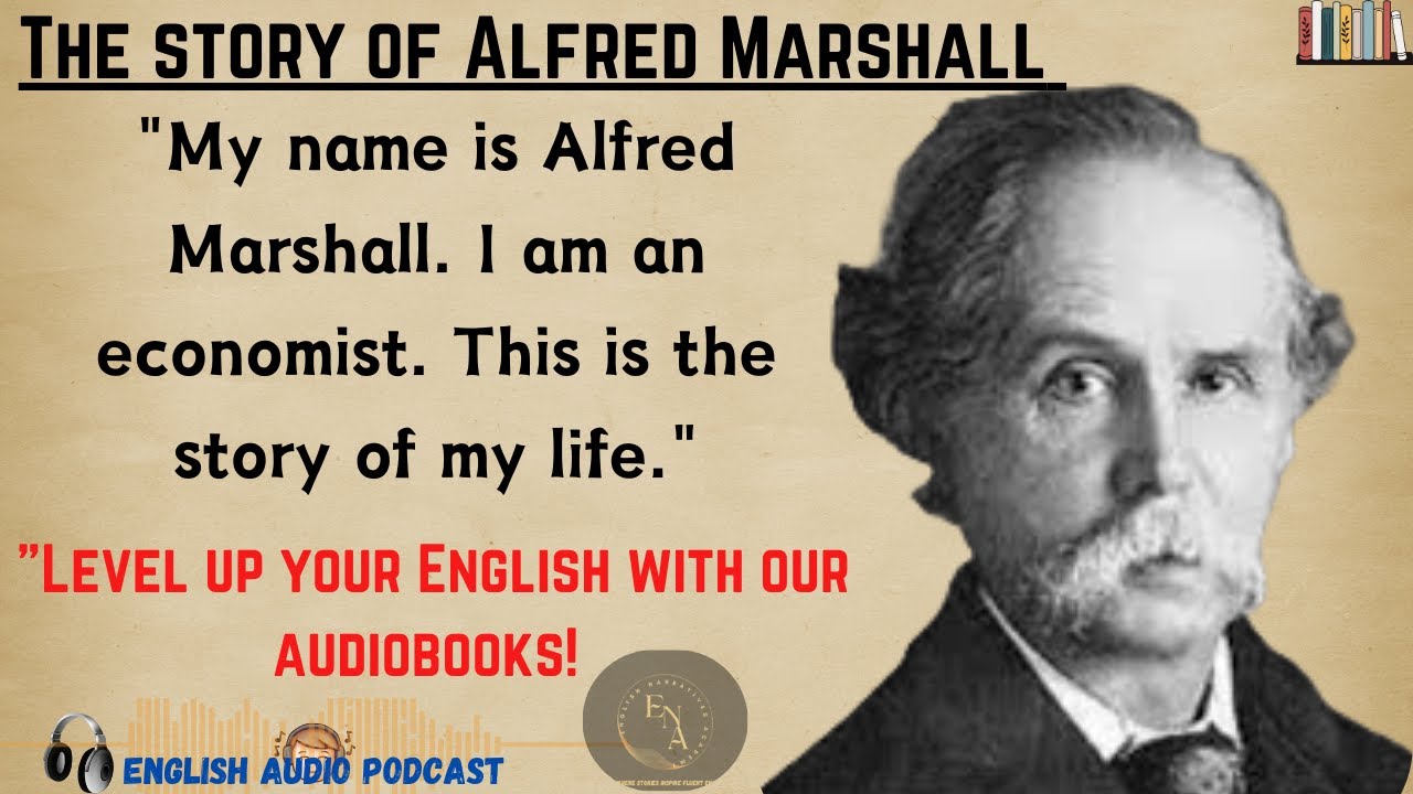 Alfred Marshall ||Story in English ||Learn English through Story ...