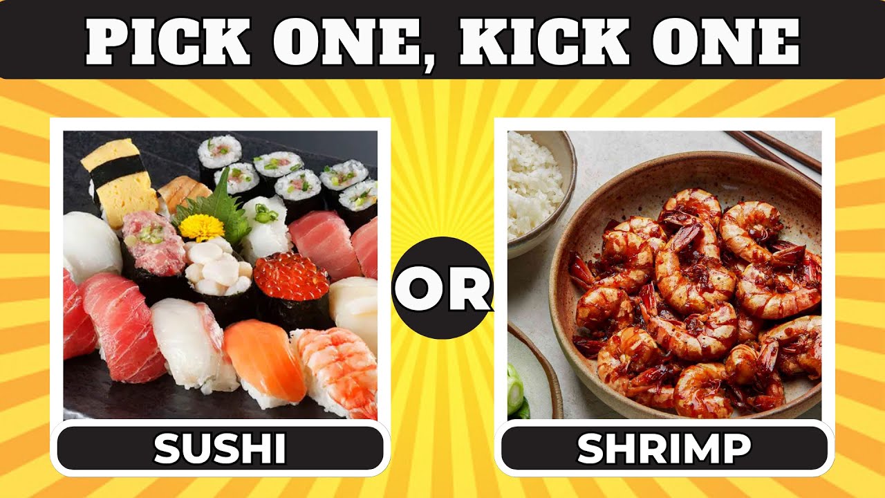 Pick One, Kick One Food Quiz: Can You Make the Tough Choices? - YouTube
