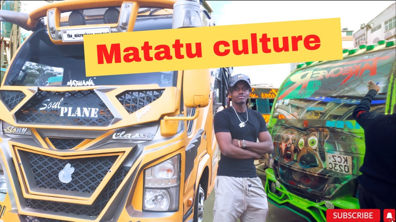 What Is The MATATU Culture In Kenya🇰🇪? - YouTube