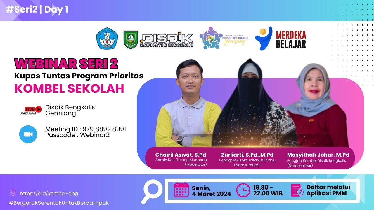 KUPAS TUNTAS PROGRAM PRIORITAS KOMBEL SEKOLAH | WEBINAR SERI 2 | KOMBEL DISDIK BENGKALIS ...