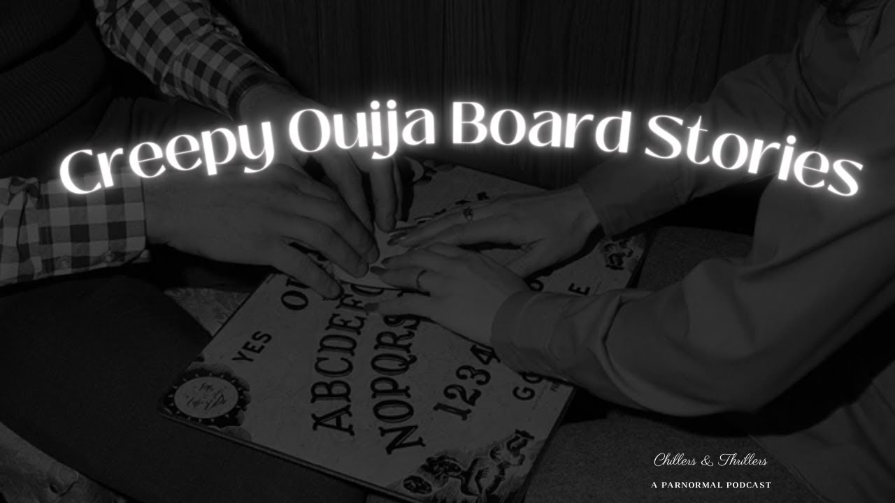9 TRUE CREEPY Ouija Board Stories| Ghost Stories|Female Narrator|Cozy ...