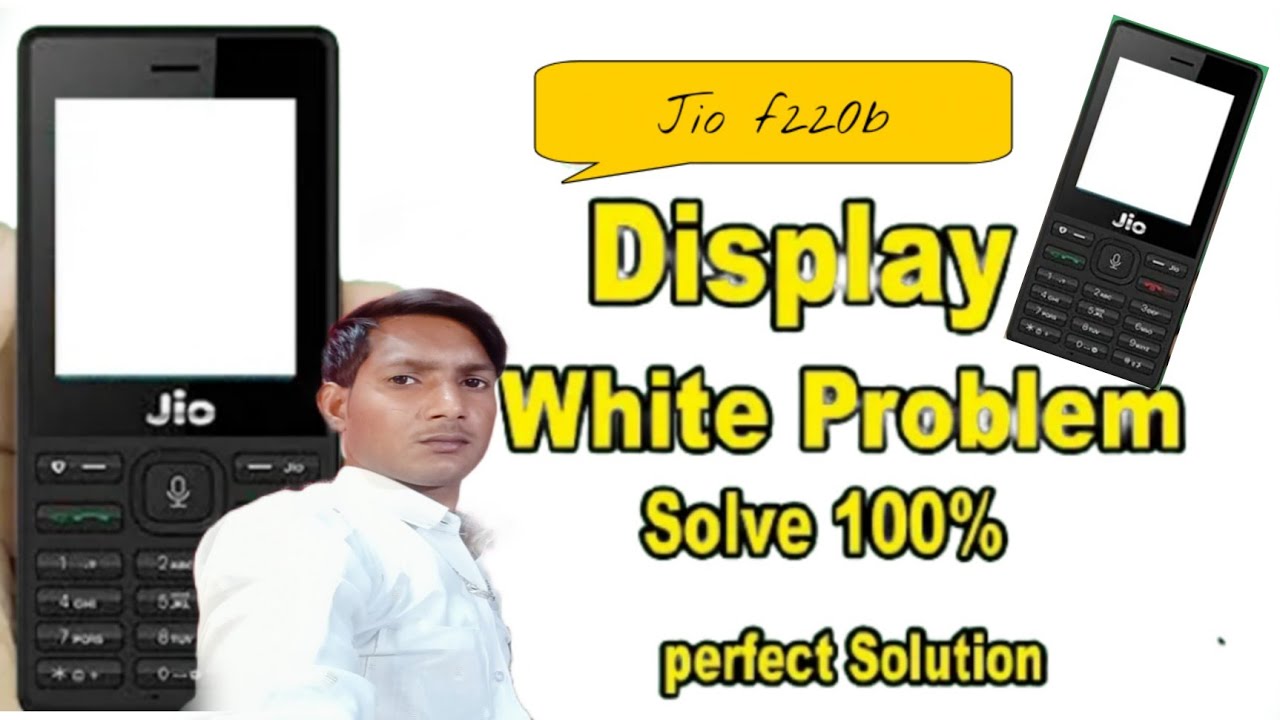 Jio f220b Display white problem solve 💯 solutions - YouTube