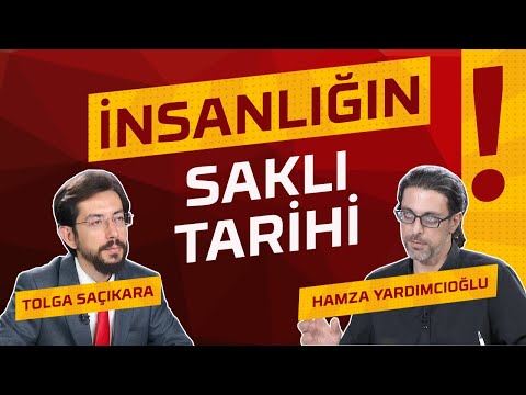 insanlığın gizli tarihi hamza yardımcıoğlu