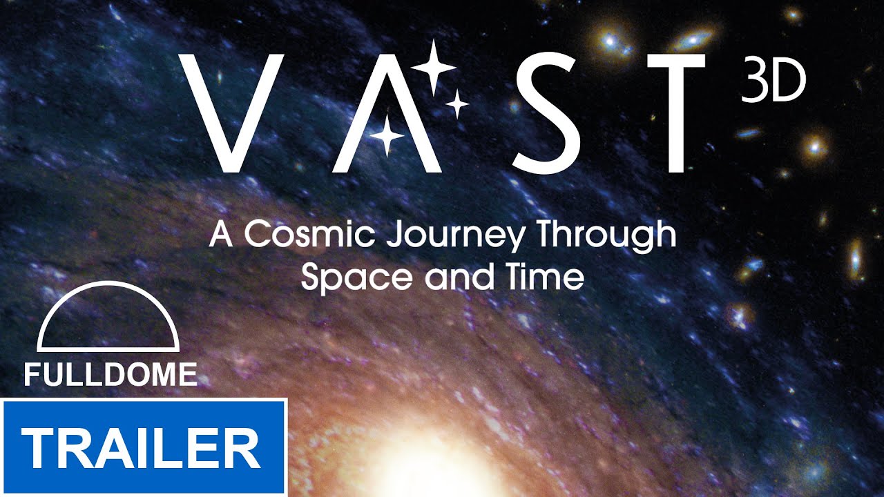 VAST 3D Trailer Fulldome - YouTube