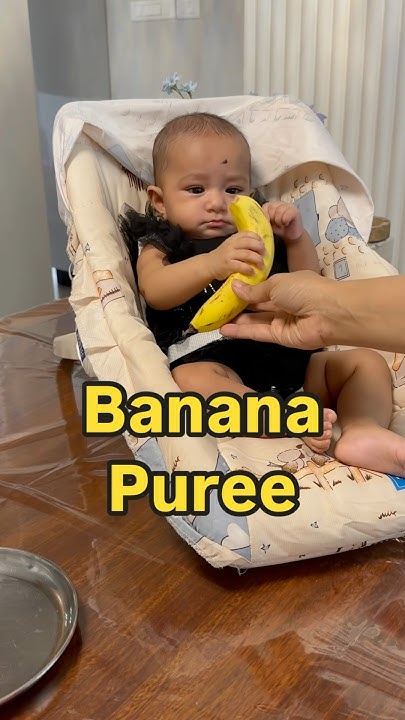 Banana Puree for Babies | 6 Month Baby First Food Recipe #shorts - YouTube