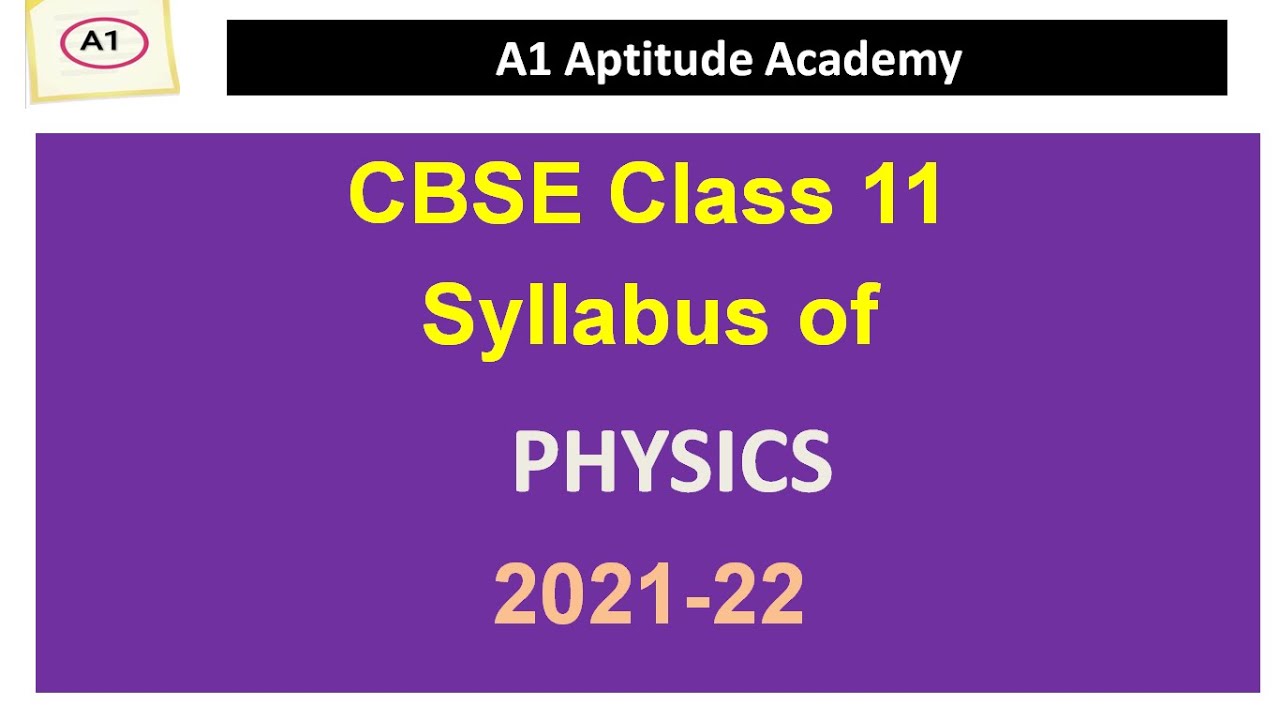 CBSE Class 11th Syllabus of Physics - YouTube