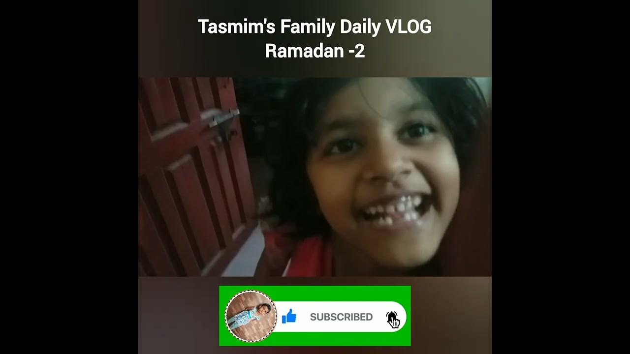 Tasmim's Family Daily VLOG | Ramadan-2 #trending #viralvideos #viralshorts #shorts #fyp #vlog # ...