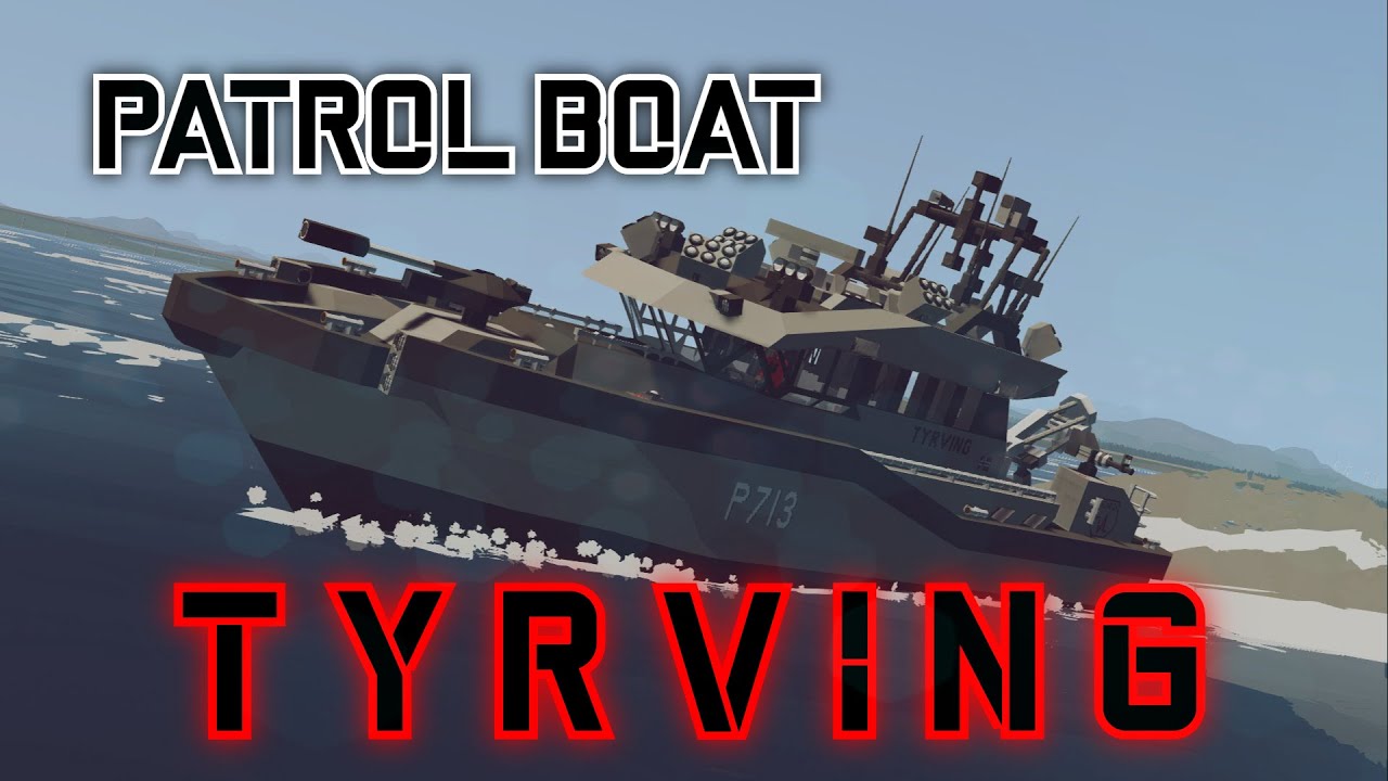 Stormworks Showcase - Tyrving Patrol Boat - YouTube
