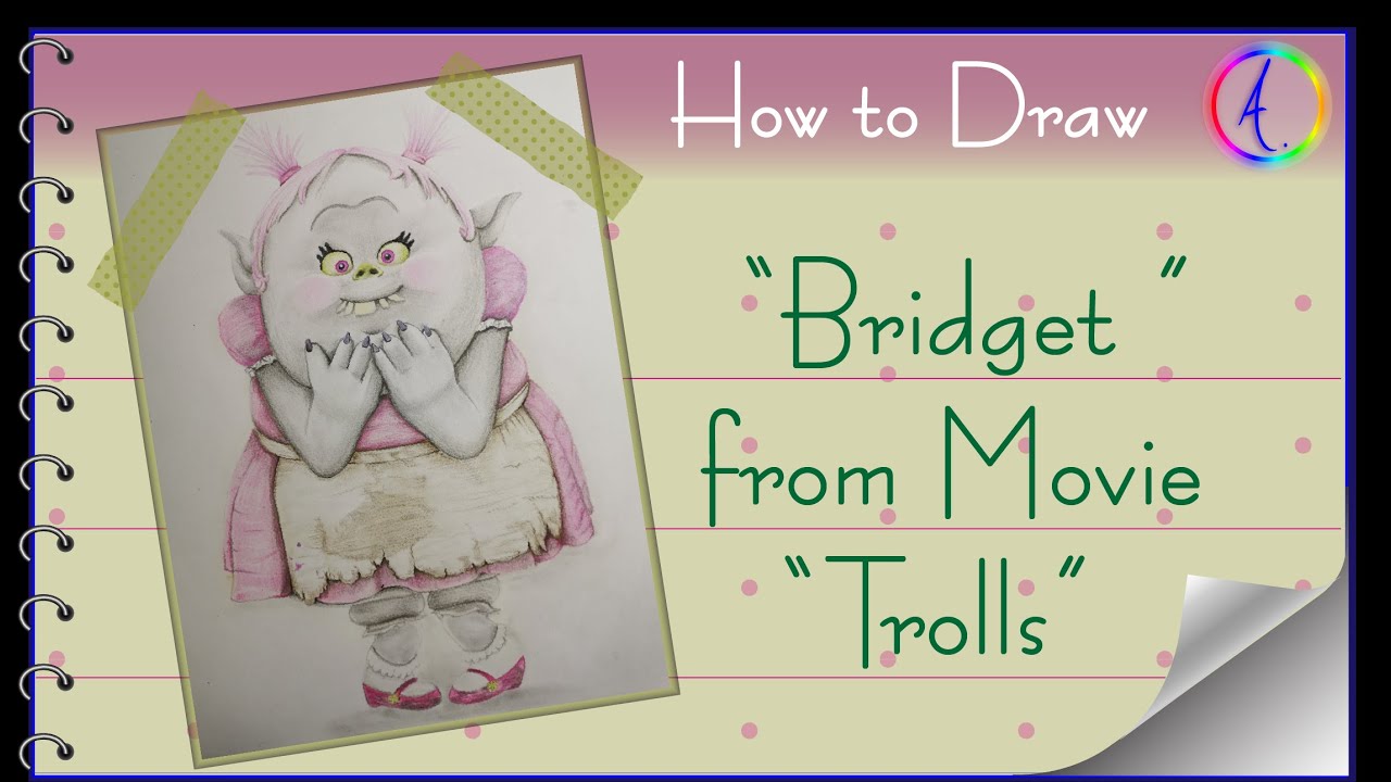How To Draw Bridget From Movie “Trolls” - YouTube