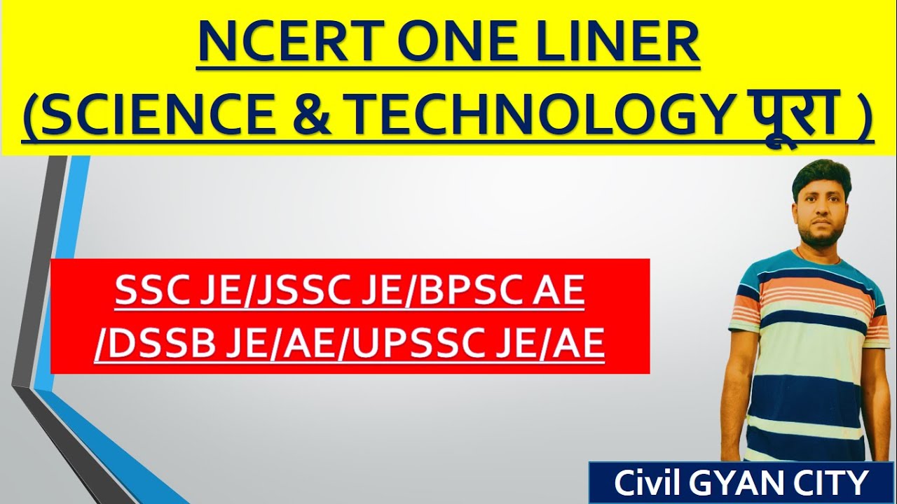 NCERT ONE LINER (SCIENCE)/Science & Technology पूरा /CHAPTER WISE ...