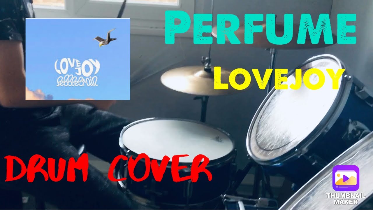 Lovejoy Perfume Drum cover - YouTube