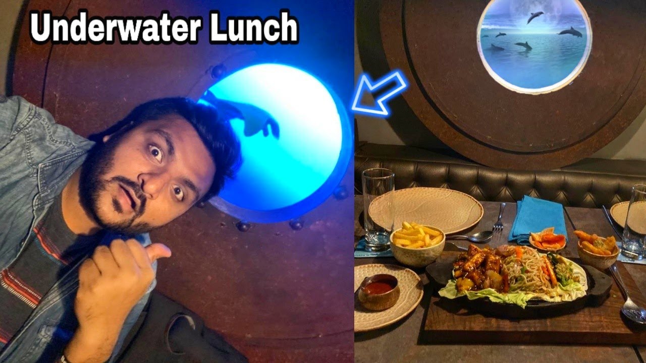 || Lunch in Underwater Theme Restaurant || Submarine ke andar Lunch ...