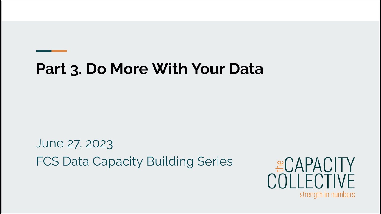 FCS Data Capacity Building Series: Do More With Your Data - YouTube