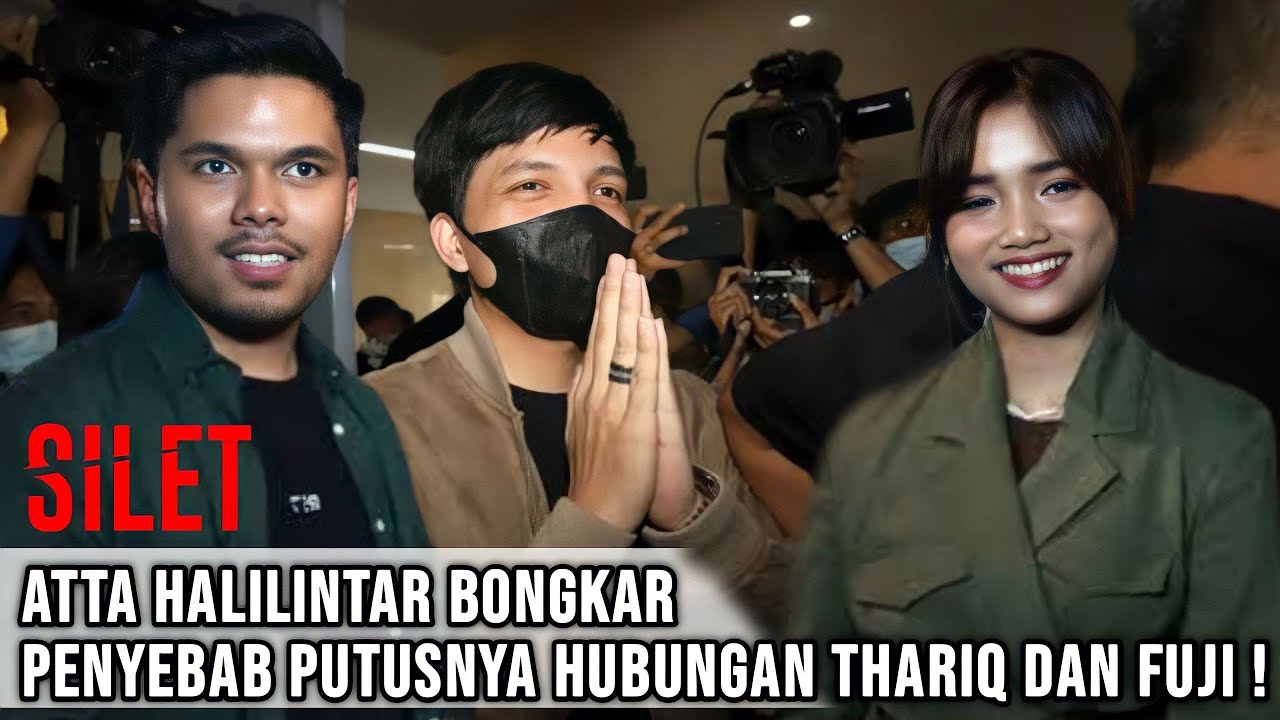 Putuskan Berpisah, Atta Halilintar Ungkap Penyebab Putusnya Hubungan ...