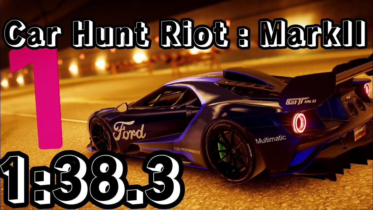 【Asphalt9】Car hunt riot - Ford GT MarkII(1:38.3xx) - YouTube