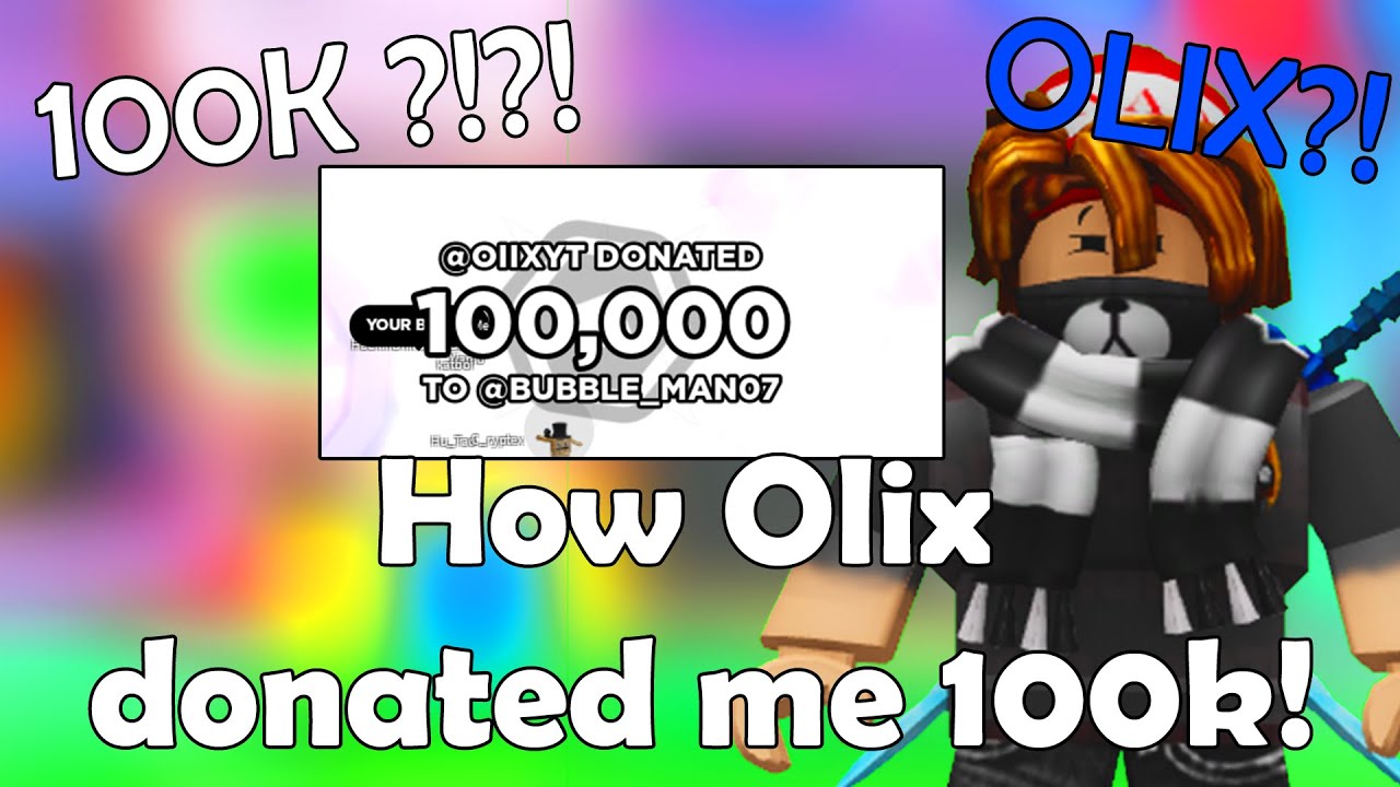 How/Why Olix donated me 100k - YouTube