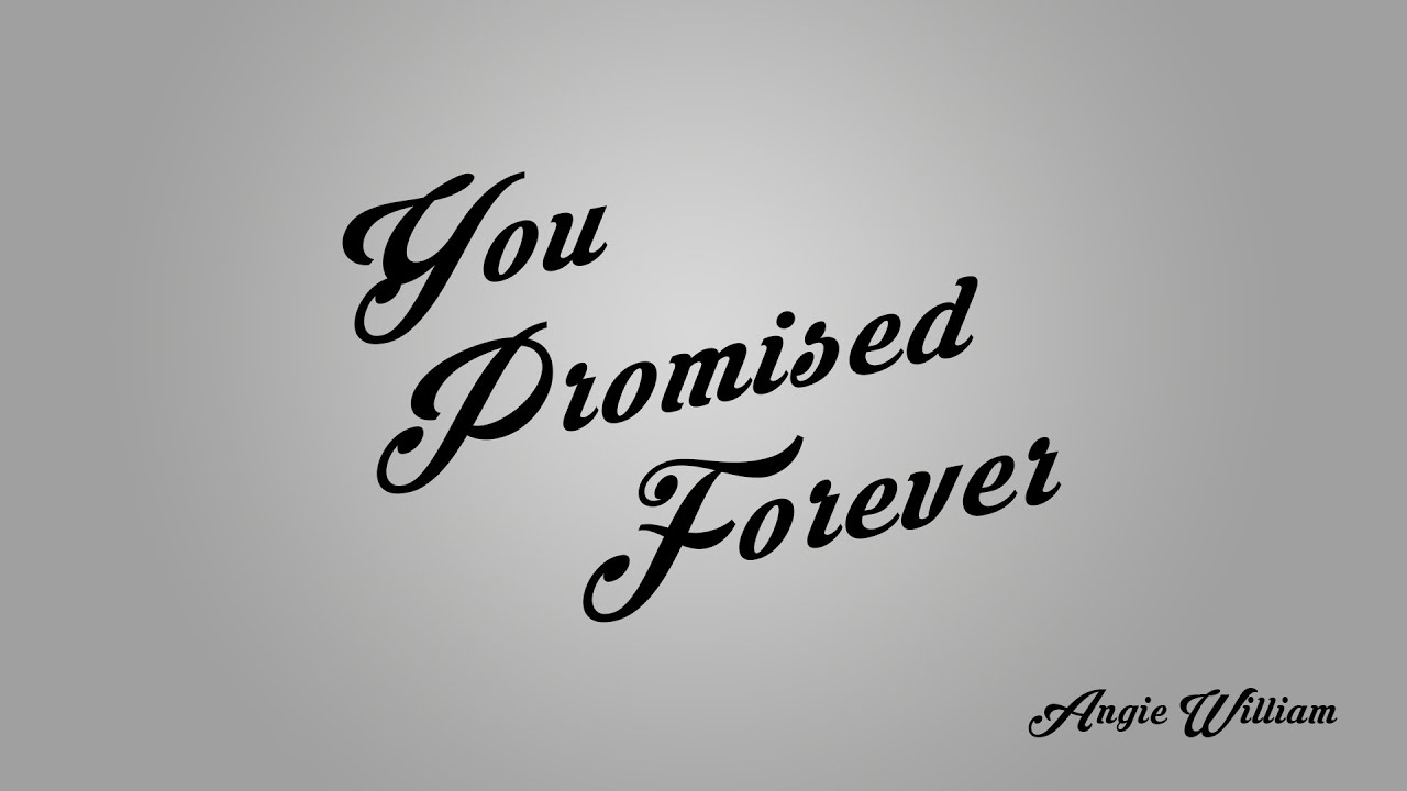 Angie Williams - You Promised Forever (Official Lyric Video) - YouTube