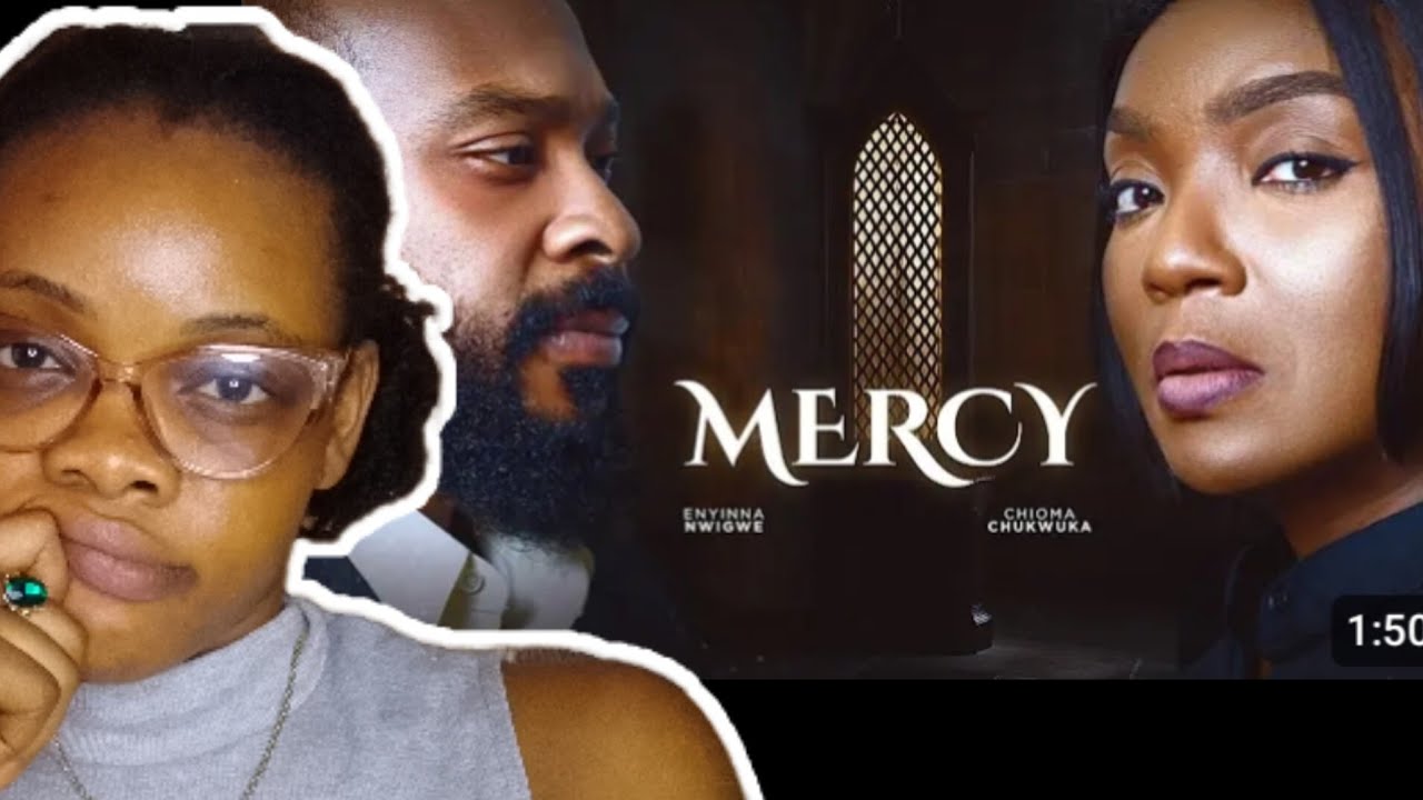 Mercy by Chinneylove Eze TV| Chioma Chukwuka, Eyinna Igwe | Christian movie review - YouTube