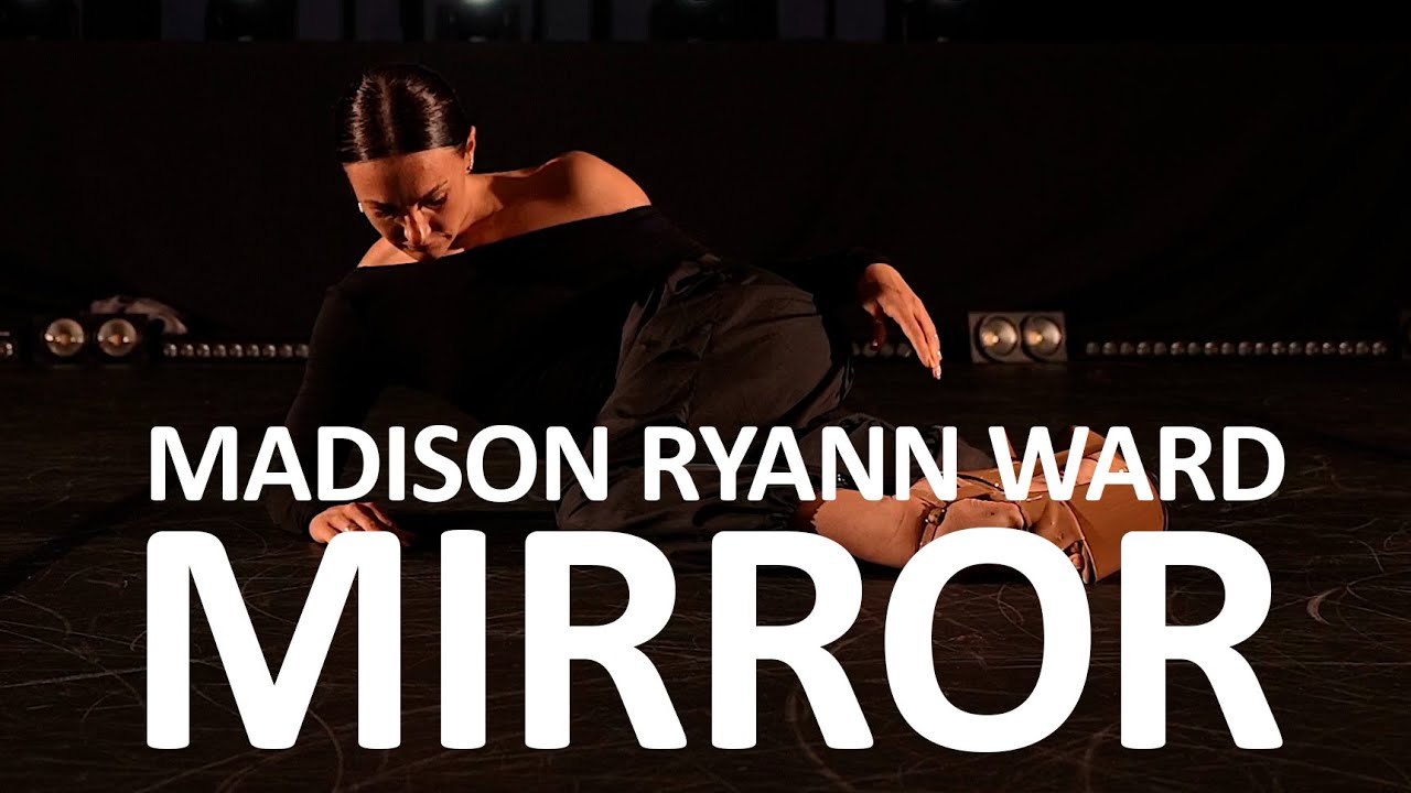 Madison Ryann Ward - Mirror | Choreography by Rodnaya Olga - YouTube