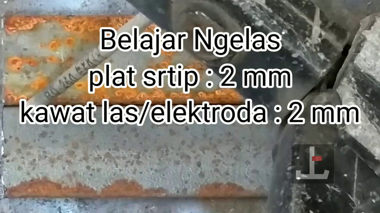 Belajar ngelas plat strip #tukanglasamatir - YouTube