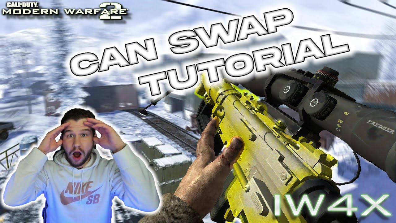 How To Can Swap on IW4X / MW2 (Trickshot Tutorial) - YouTube