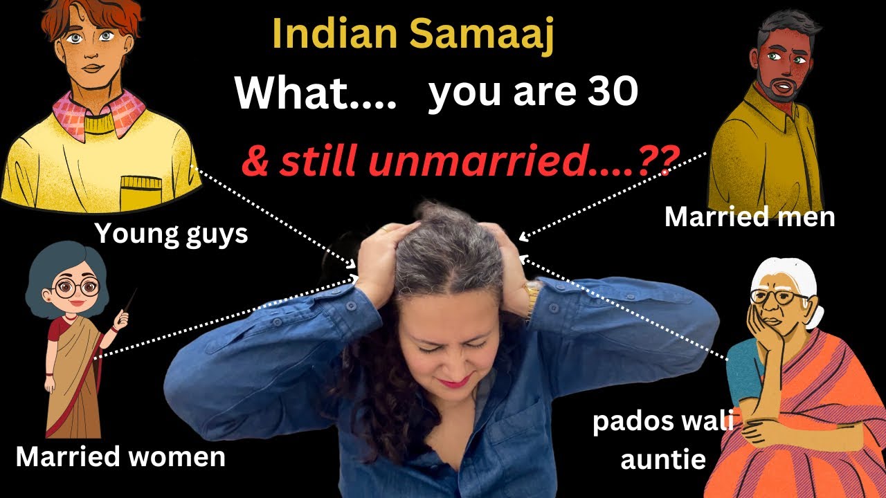 Indian women who are 30 & above but still UNMARRIED..? | Indian Samaaj ...