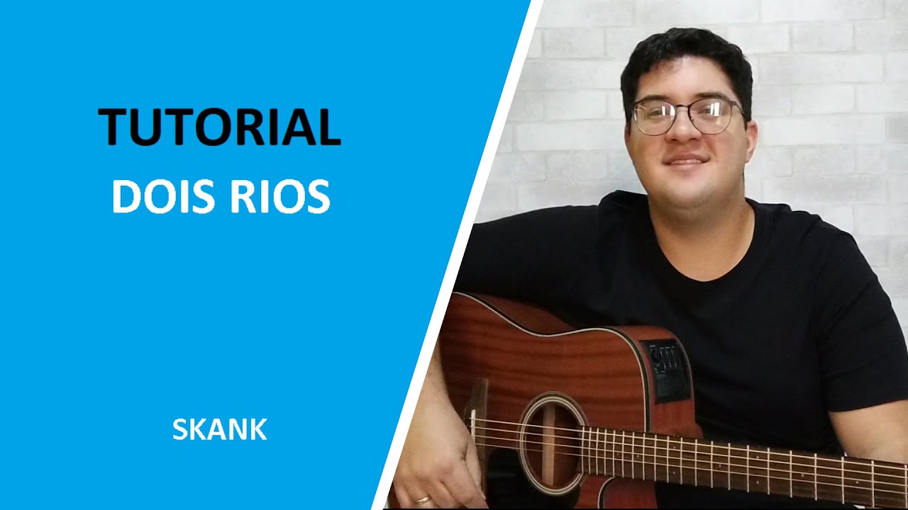 DOIS RIOS - TUTORIAL - YouTube