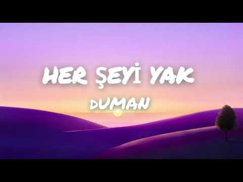 Duman - Her Şeyi Yak (Sözleri/Lyrics)