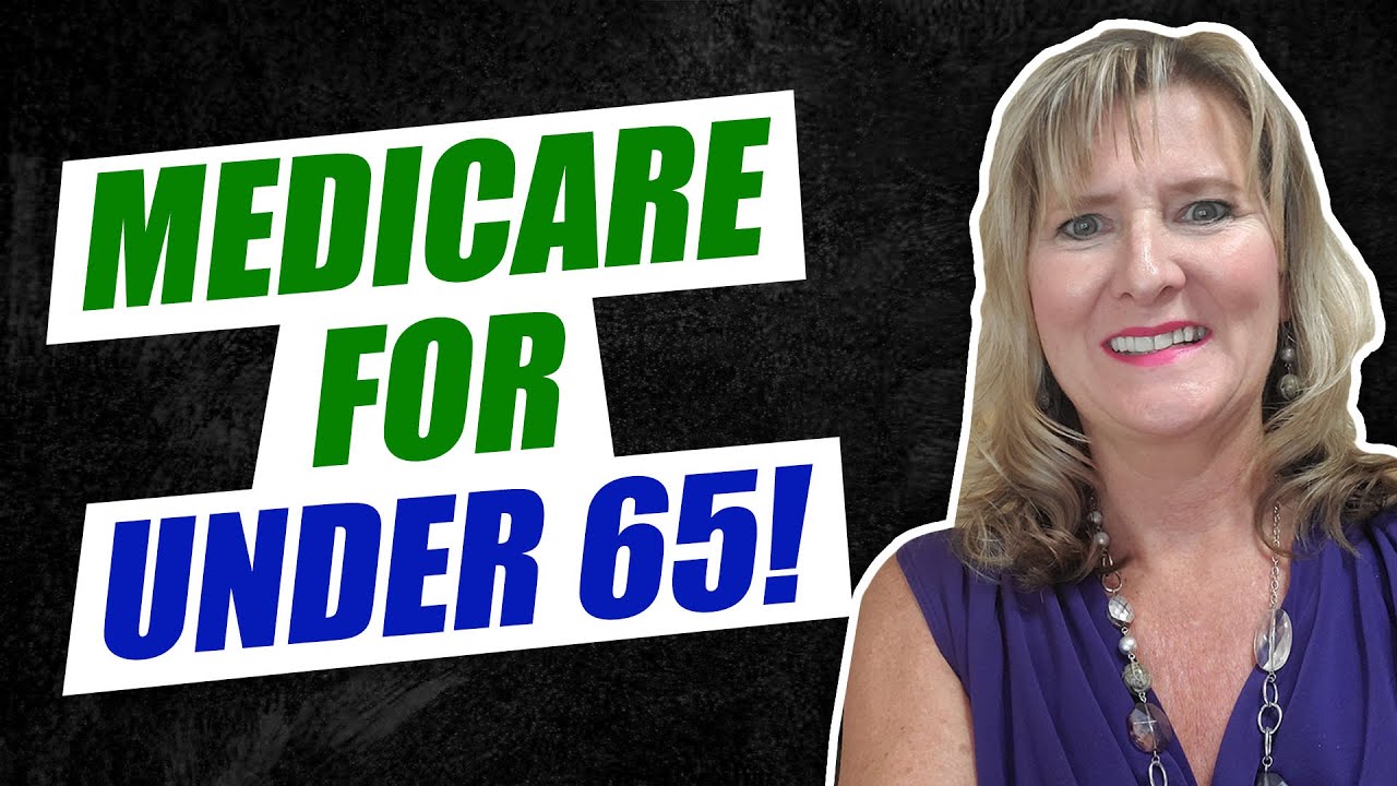 Medicare for Under 65 - YouTube