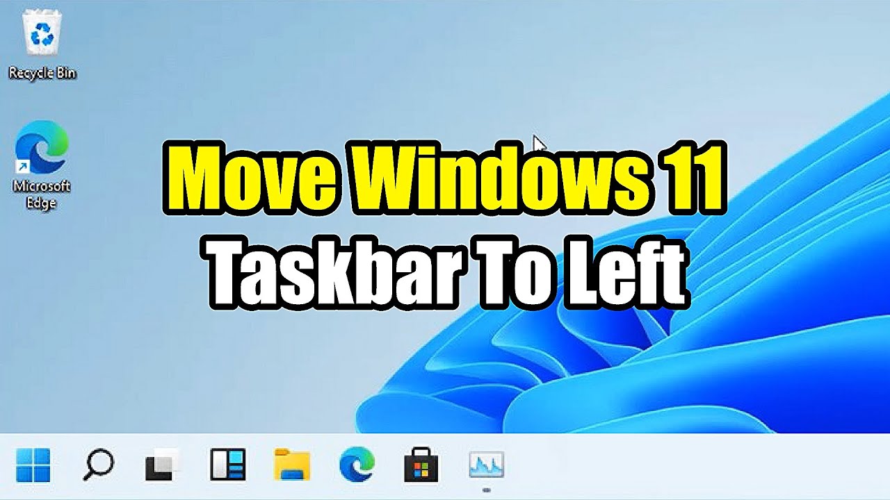 Windows 11: Move Windows 11 Taskbar To Left - YouTube