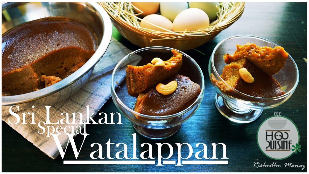 Watalappan made without Kithul Jaggery But Precise and Exact Flavour A ...