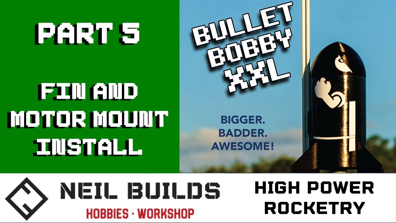 Building the Launch Lab Rocketry Bullet Bobby XXL - Part 5 - YouTube