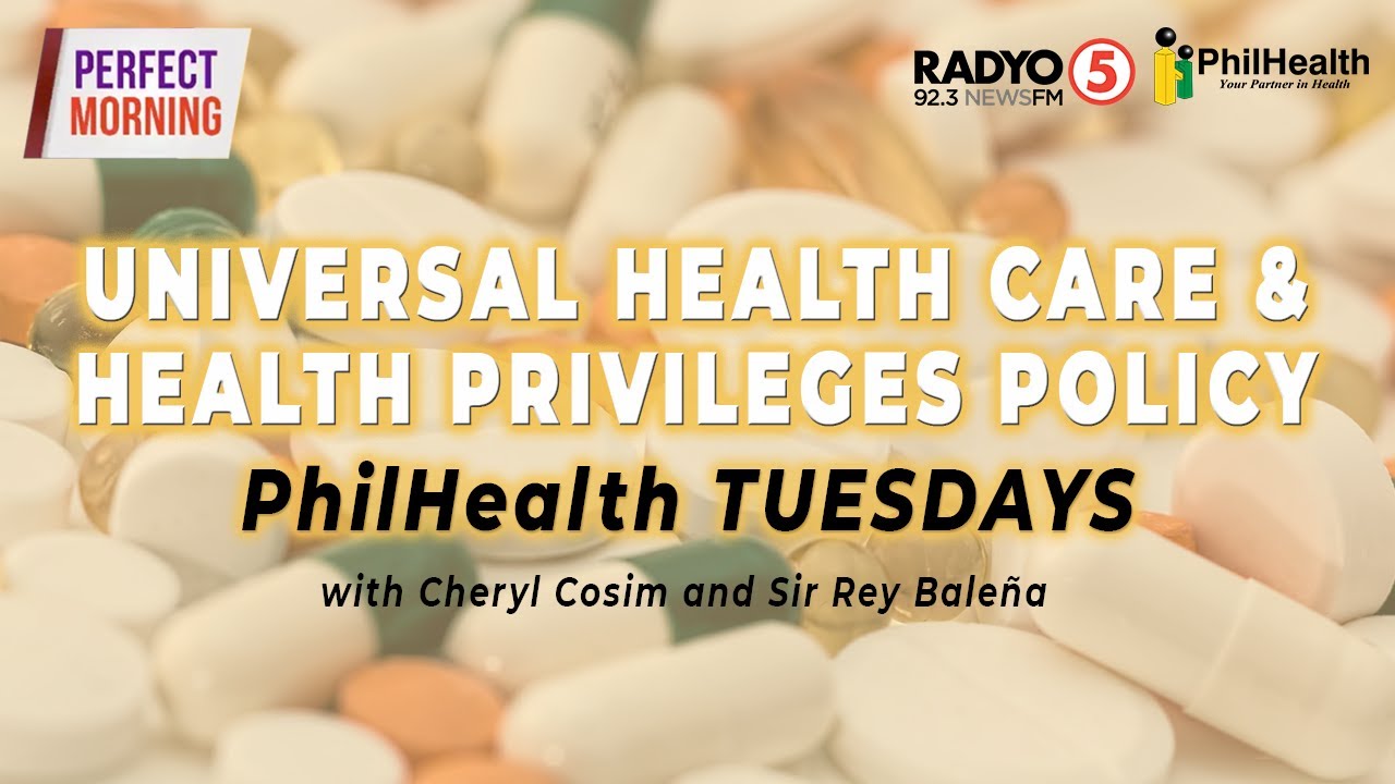 PhilHealth Tuesdays - Ano ang UNIVERSAL HEALTH CARE at Health ...