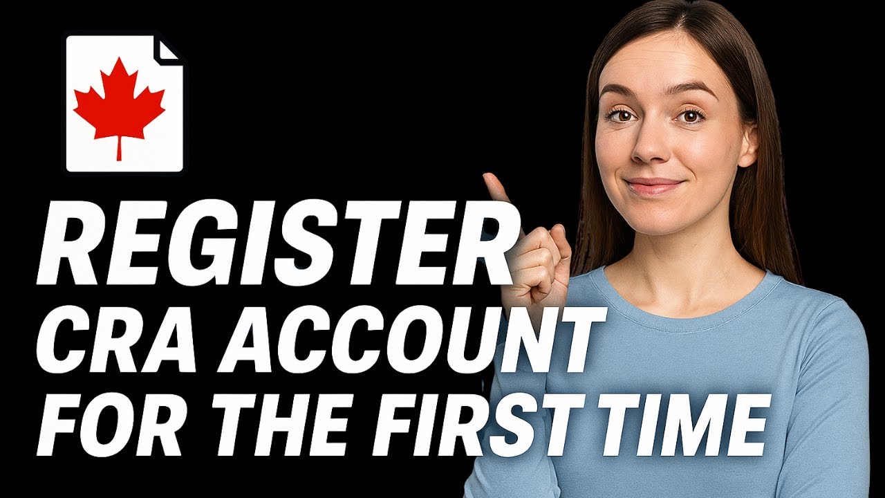 How To Register CRA Account For The First Time (RIGHT WAY ) - YouTube