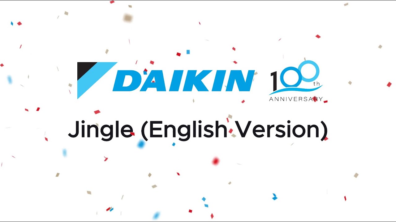 Daikin 100th Anniversary Jingle Karaoke Version (ENG) - YouTube