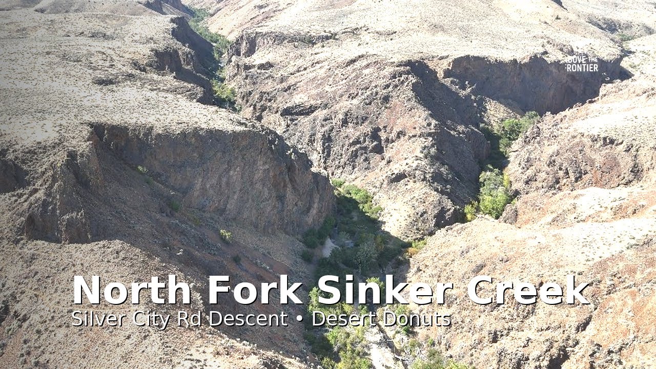 North Fork Sinker Creek: Grade, Bridge & the Desert Donuts - YouTube