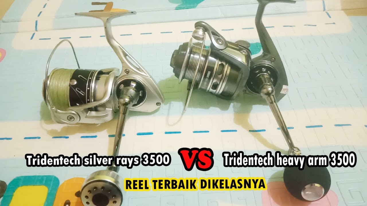 Reel Tridentech silver rays 3500 VS Reel Tridentech heavy arm 3500 | TERBAIK DIKELASNYA - YouTube