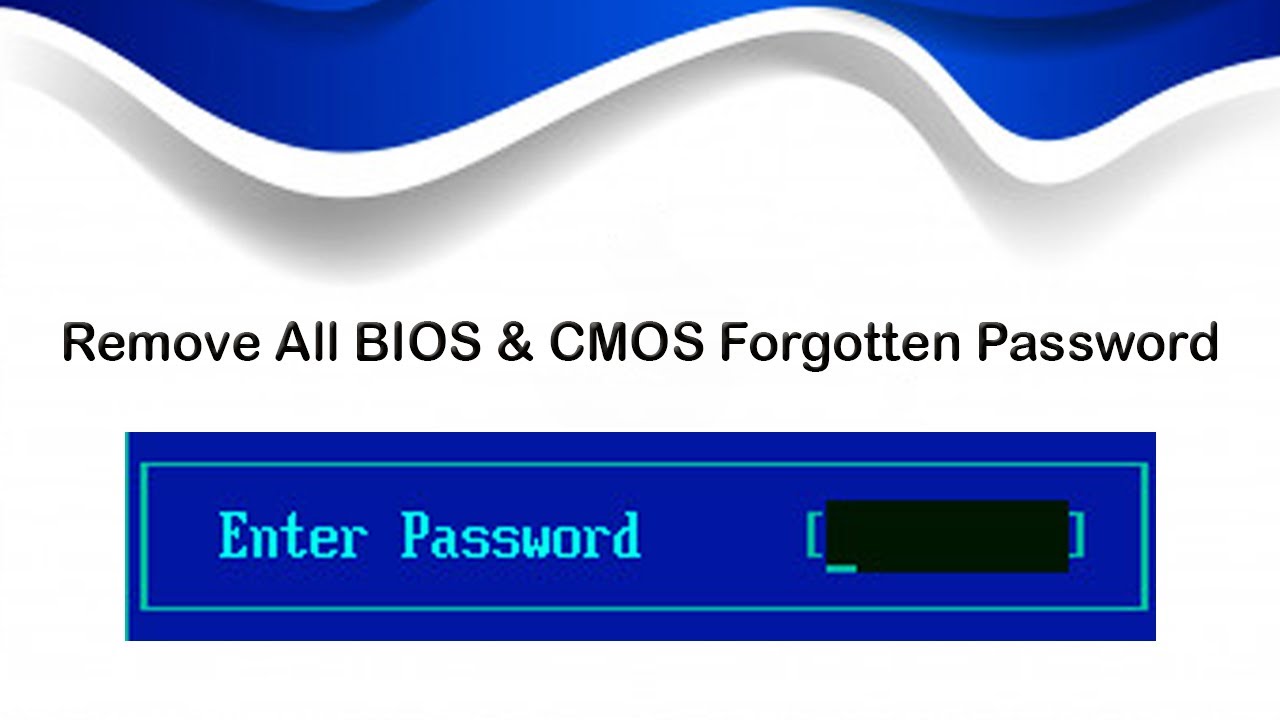 How To Clear Remove All Bios Password CMOS Password Easy Works YouTube how-to-clear-remove-all-bios-password-cmos-password-easy-works-youtube