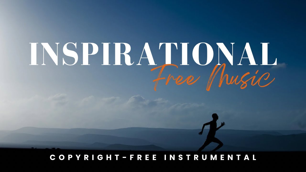 🏆 Powerful Inspirational Instrumental | No Copyright | Royalty Free ...