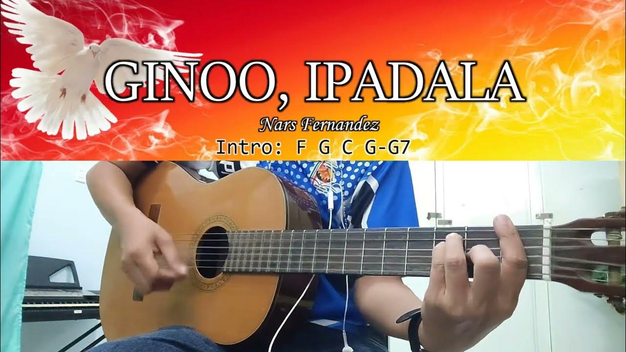 Ginoo, Ipadala - Nars Fernandez - Guitar Chords - YouTube