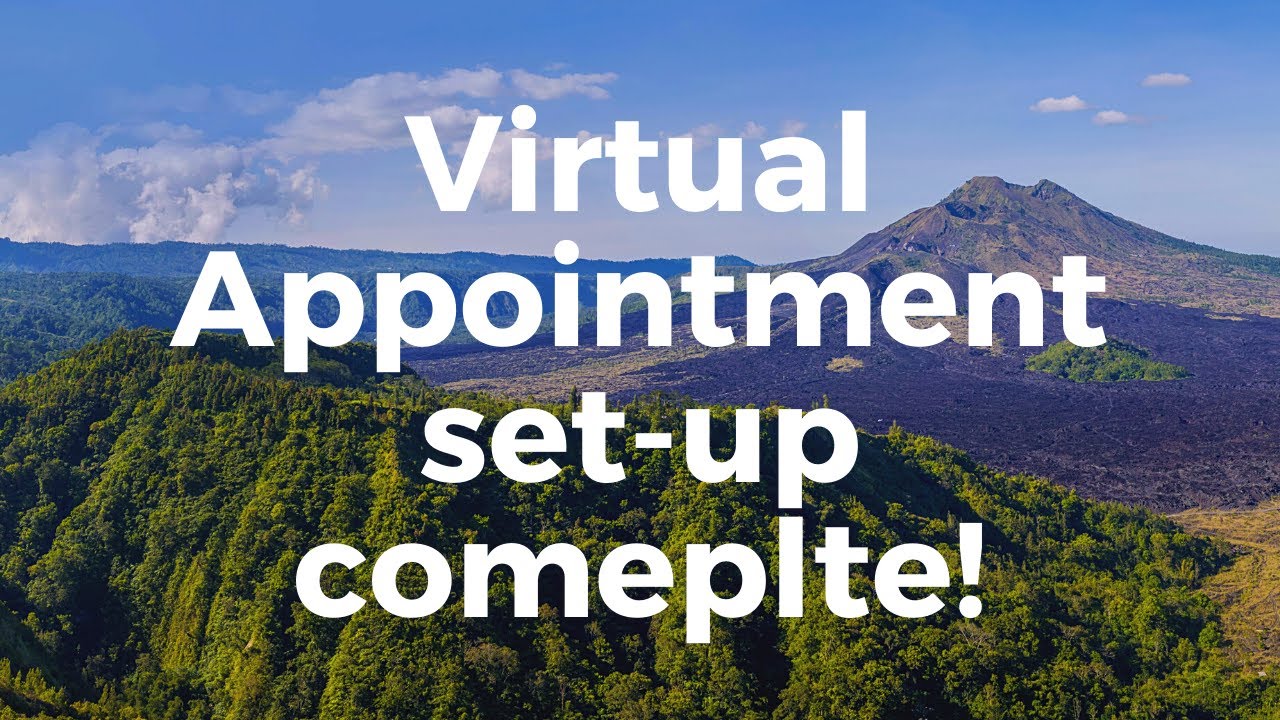 Virtual Appointment Setup Complete! - YouTube
