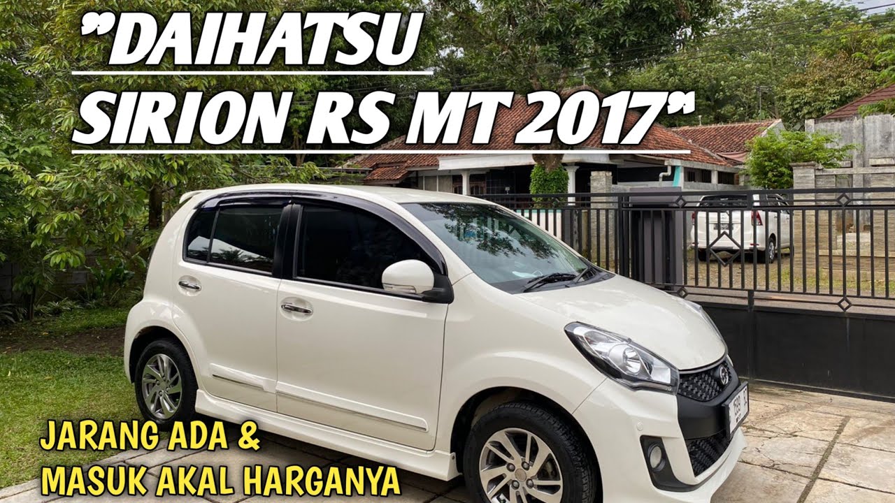 SIRION RS MT 2017 PUTIH - REVIEW MOBIL BEKAS - YouTube