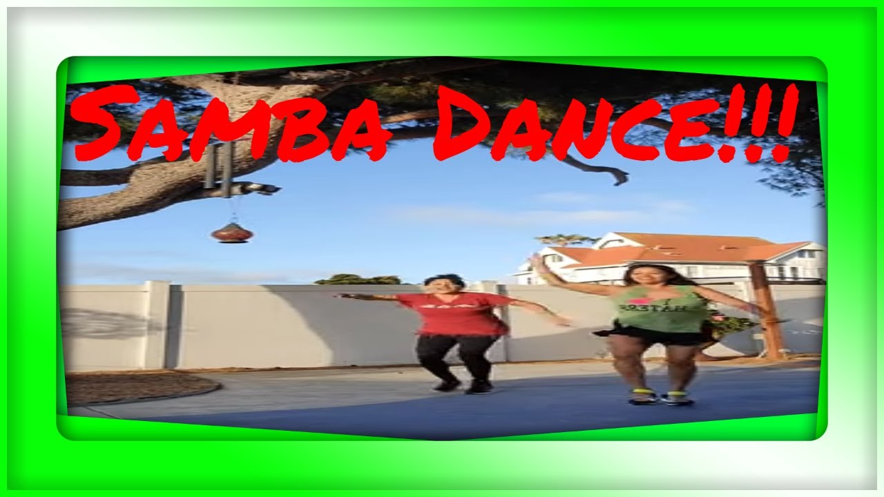 Samba Dance - Funny - Daughter teaches Mom - YouTube