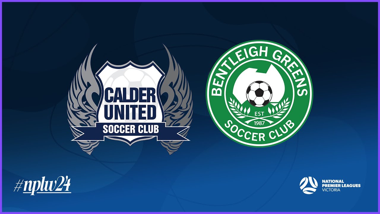 2024 NPLWVIC Round 5: Calder United SC v Bentleigh Greens SC - YouTube