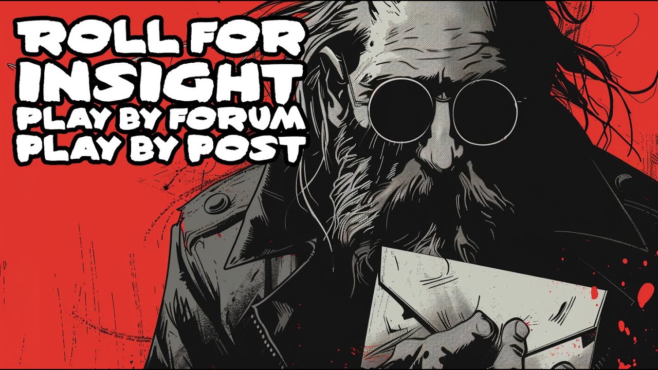 #TTRPG - Roll for Insight - Play by Forum/Play by Post - YouTube