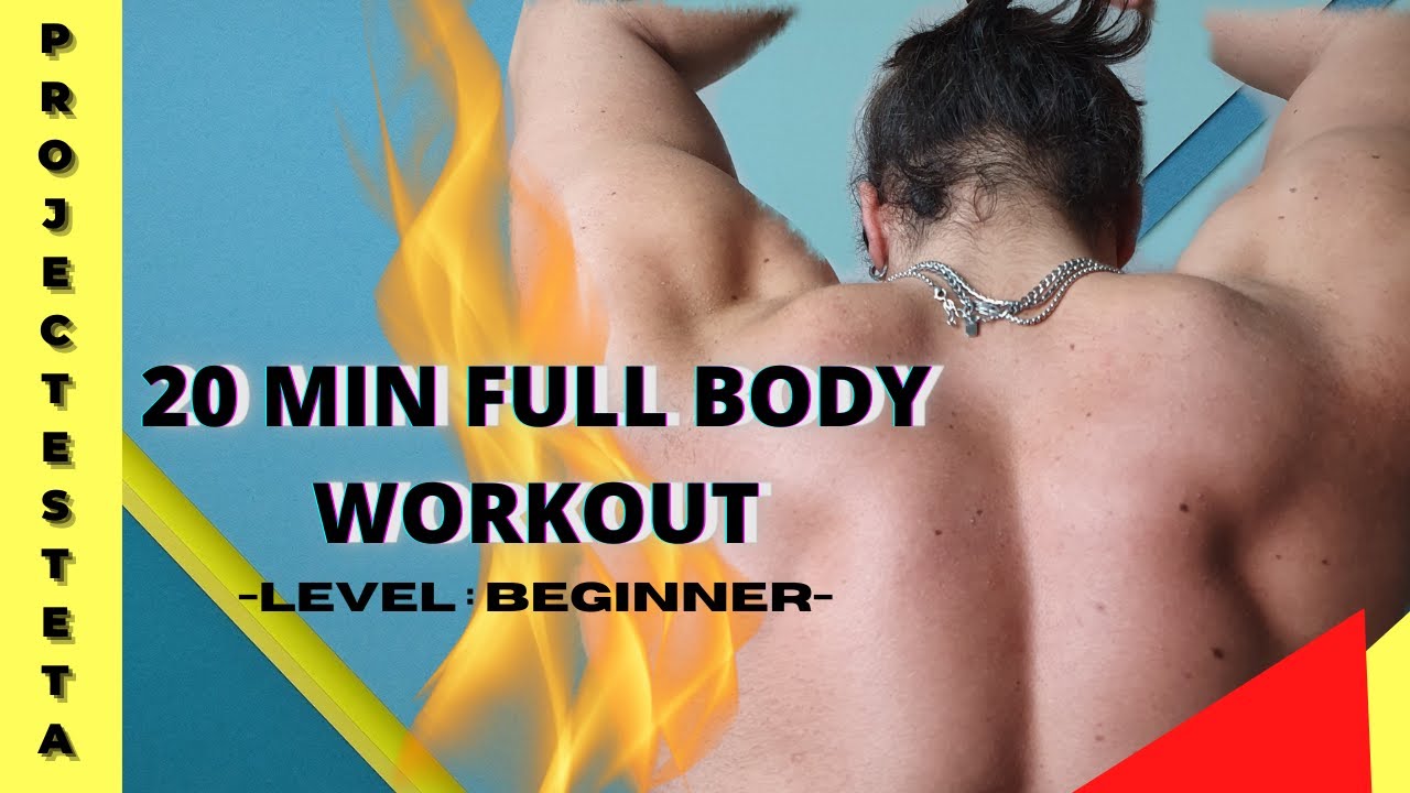 20 MIN TOTAL BODY WORKOUT | Full Body Workout For Beginner - YouTube
